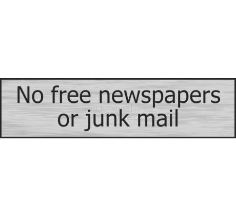 Stainless Steel Effect No Free Newspapers Sign – Door Furniture Direct
